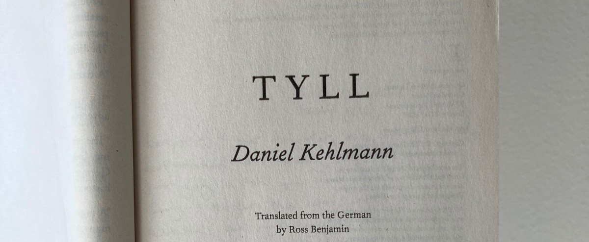 Tyll by Daniel Kehlmann – reading classics
